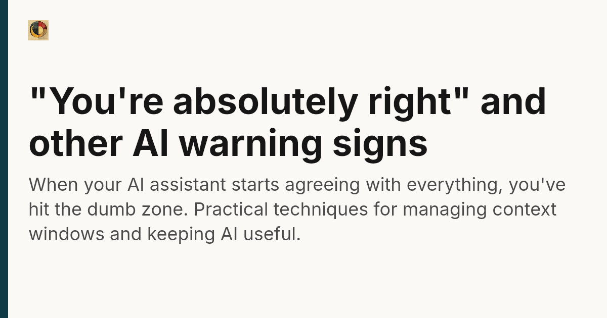 "You're absolutely right" and other AI warning signs
